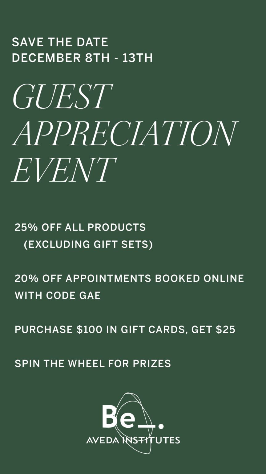 Guest Appreciation Event | Be Aveda